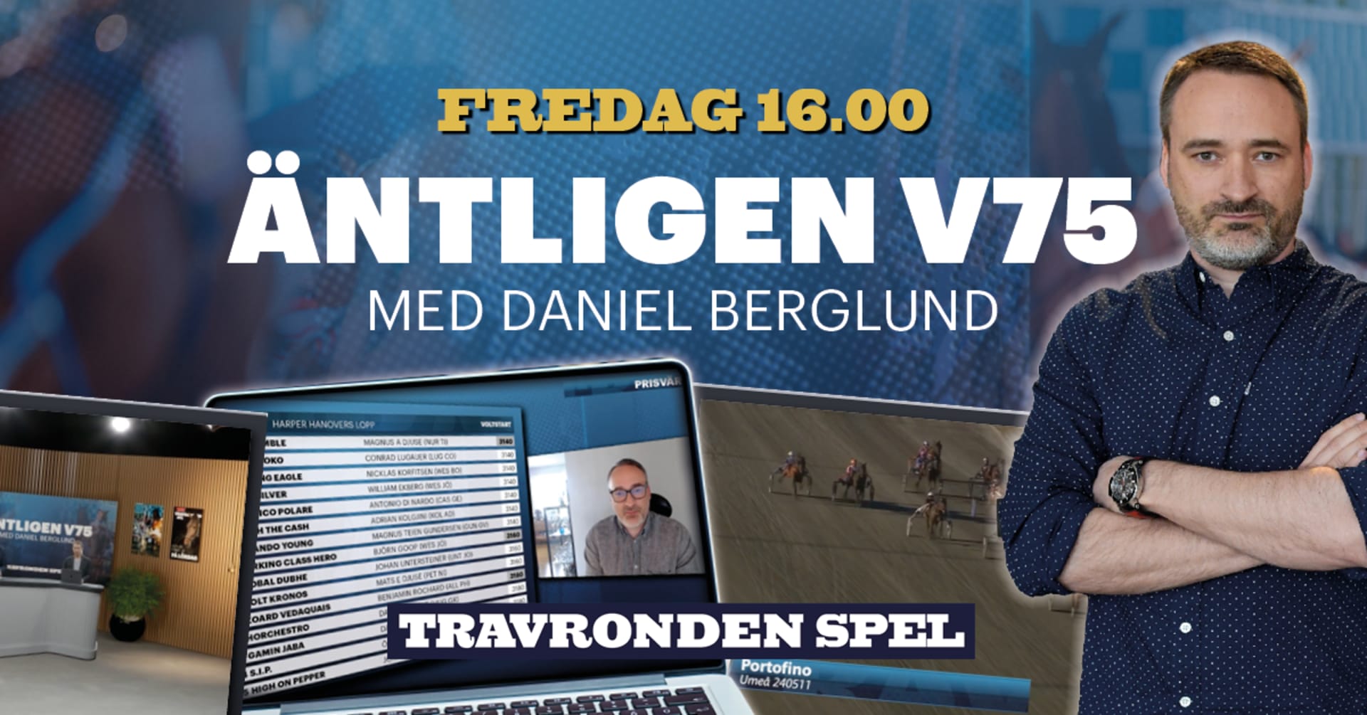 Äntligen V75 – med Daniel Berglund