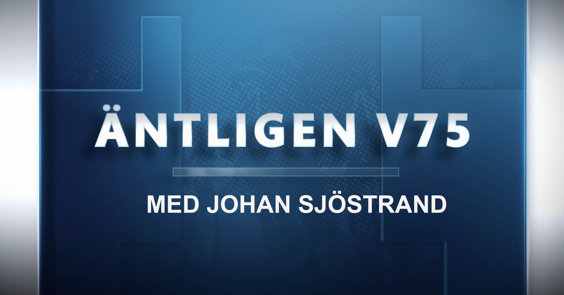 Äntligen V75 – med Johan Sjöstrand